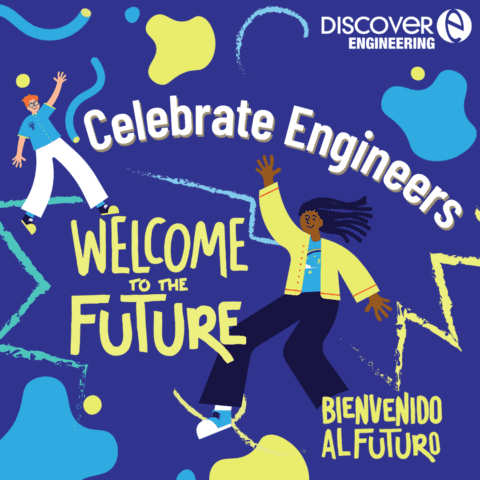 Engineers Week - DiscoverE